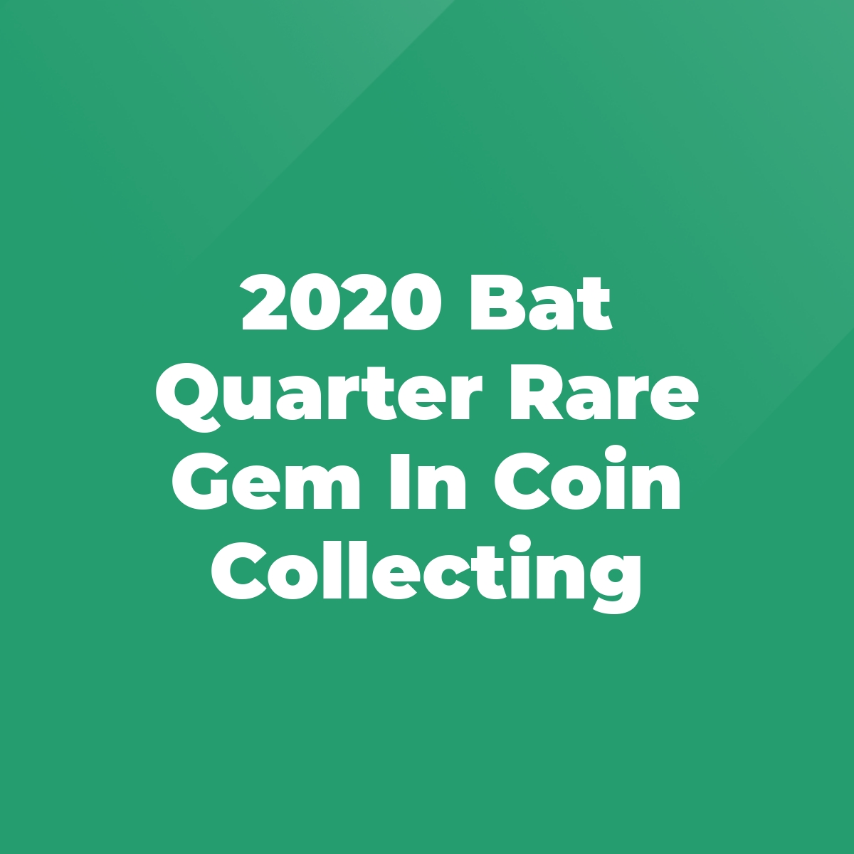 2020 Bat Quarter Rare Gem In Coin Collecting - Stratford Antiques ...